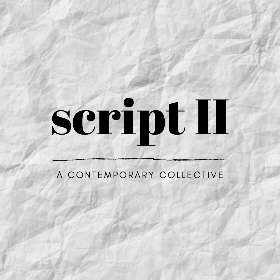 Script II Art Exhibit ArtCall Script II Art Exhibit ArtCall